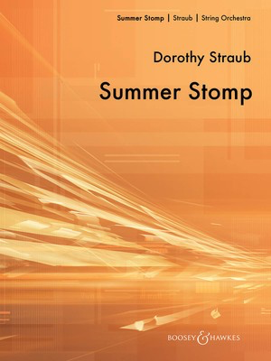 Summer Stomp - Dorothy Straub - Boosey & Hawkes Score/Parts — The ...