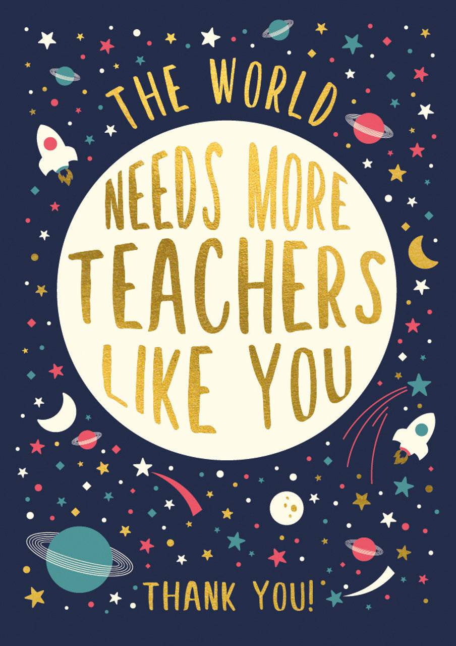 Greeting Card The World Needs More Teachers Like You — The Sydney ...
