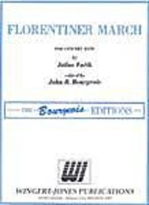 Florentiner March - Julius Fucik - Wingert-Jones Publications Score/Pa ...