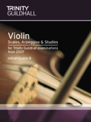 Violin Scales, Arpeggios & Studies - for Trinity College London exams ...