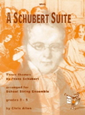 Schubert Suite, A - Franz Schubert - Chris Allen Spartan Press String ...