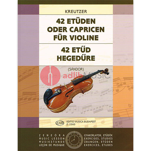 STUDIES 42 ED SANDOR FOR VIOLIN SOLO - KREUTZER - VIOLIN - EMB — The ...
