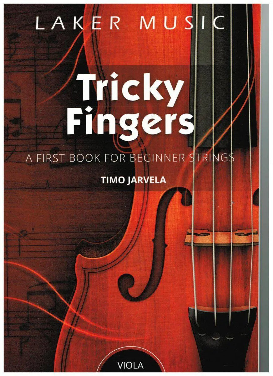 Tricky Fingers: A First Book for Beginner Strings - Viola by Timo Jarv ...