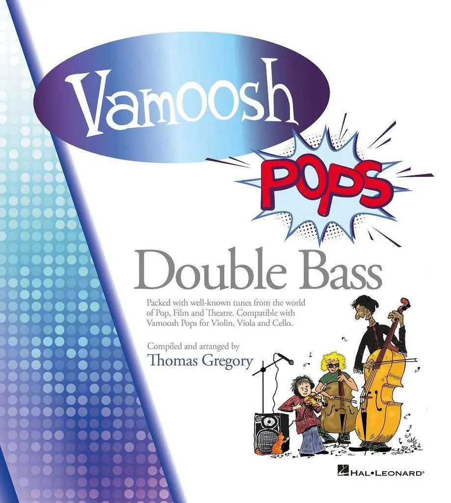 VAMOOSH POPS DOUBLE BASS BK/OLA - Thomas Gregory — The Sydney String Centre