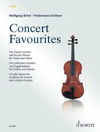 Concert Favorites - The Finest Concert & Encore Pieces for Violin and ...