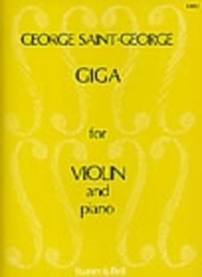 Giga - for violin and piano - George Saint-George - Violin Stainer & B ...