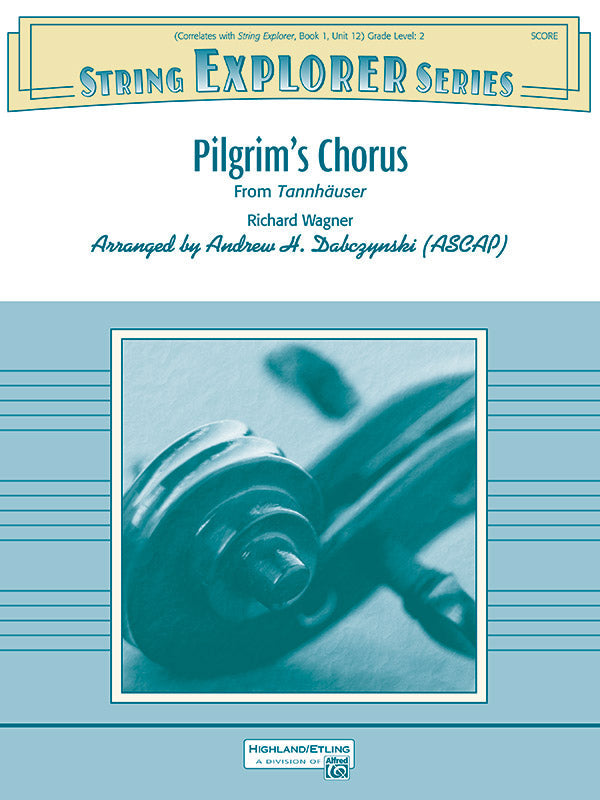 PILGRIMS CHORUS FROM TANNHAUSER SO GR 2 WAGNER RICHARD — The Sydney String Centre