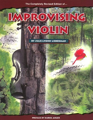 Improvising Violin - Violin Julie Lyonn Lieberman Hal Leonard Violin S ...